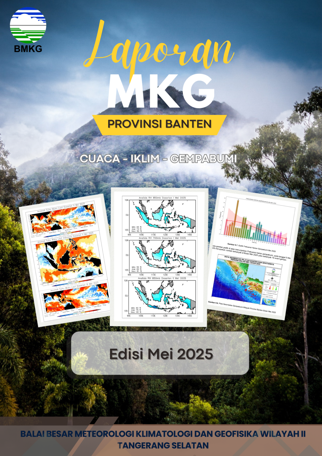 Laporan Pemantauan BBMKG Wilayah II Bulan Mei 2025 - BMKG Provinsi Banten